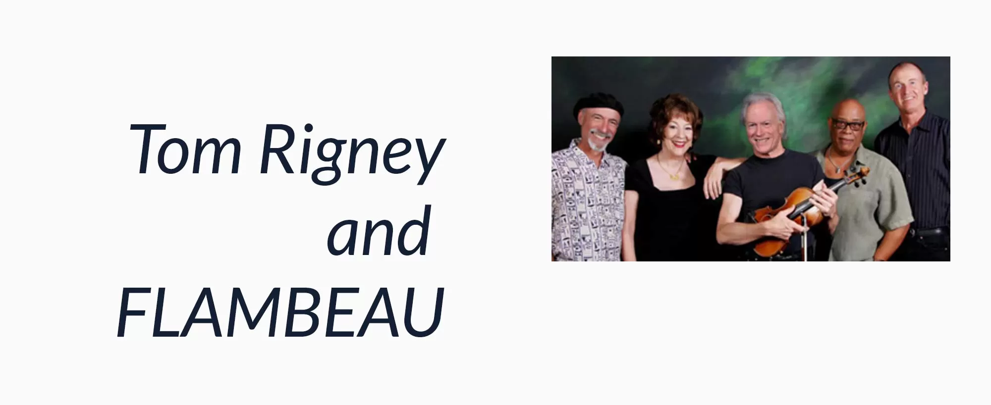 Palos Verdes Performing Arts Center | TOM RIGNEY and FLAMBEAU