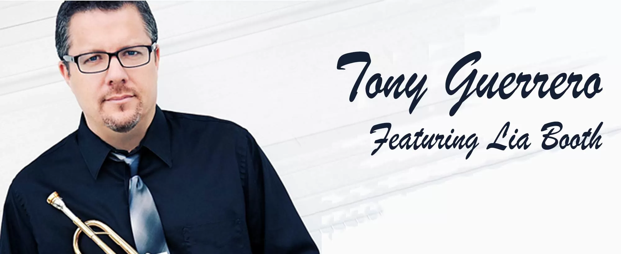 Palos Verdes Performing Arts Center | TONY GUERRERO Featuring Lia Booth